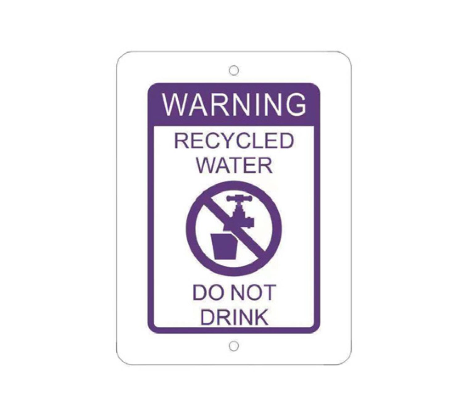 RECYCLED WATER WARNING SIGN – Australian Consolidated Plumbing